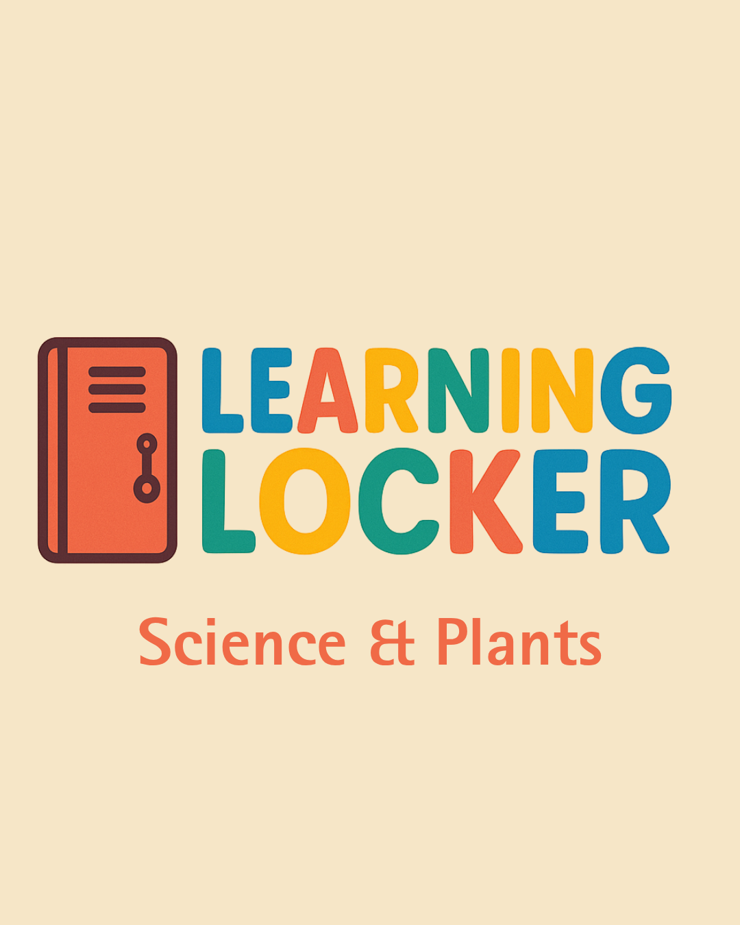 Science & Plants – Learning Locker